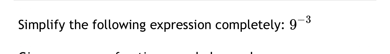 Solved Simplify the following expression completely: 9-3 | Chegg.com
