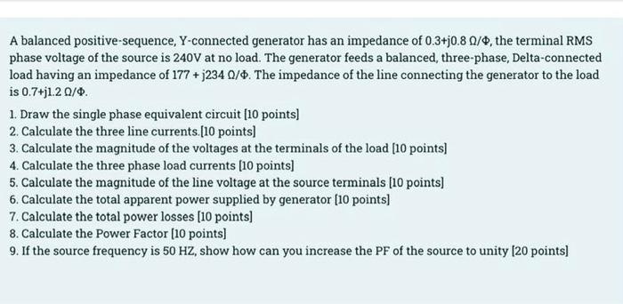 Solved A balanced positive-sequence, Y-connected generator | Chegg.com