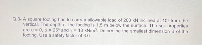 2.3- A square footing has to carry a allowable load | Chegg.com