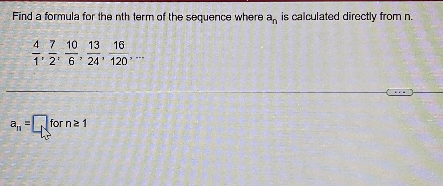 Solved Find a formula for the nth term of the sequence where | Chegg.com
