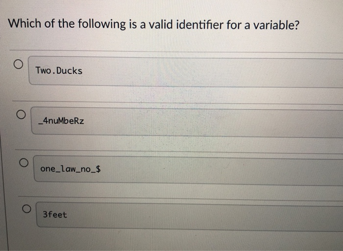 Solved Which of the following is a valid identifier for a | Chegg.com