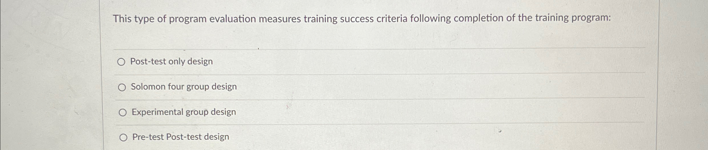 Solved This type of program evaluation measures training | Chegg.com