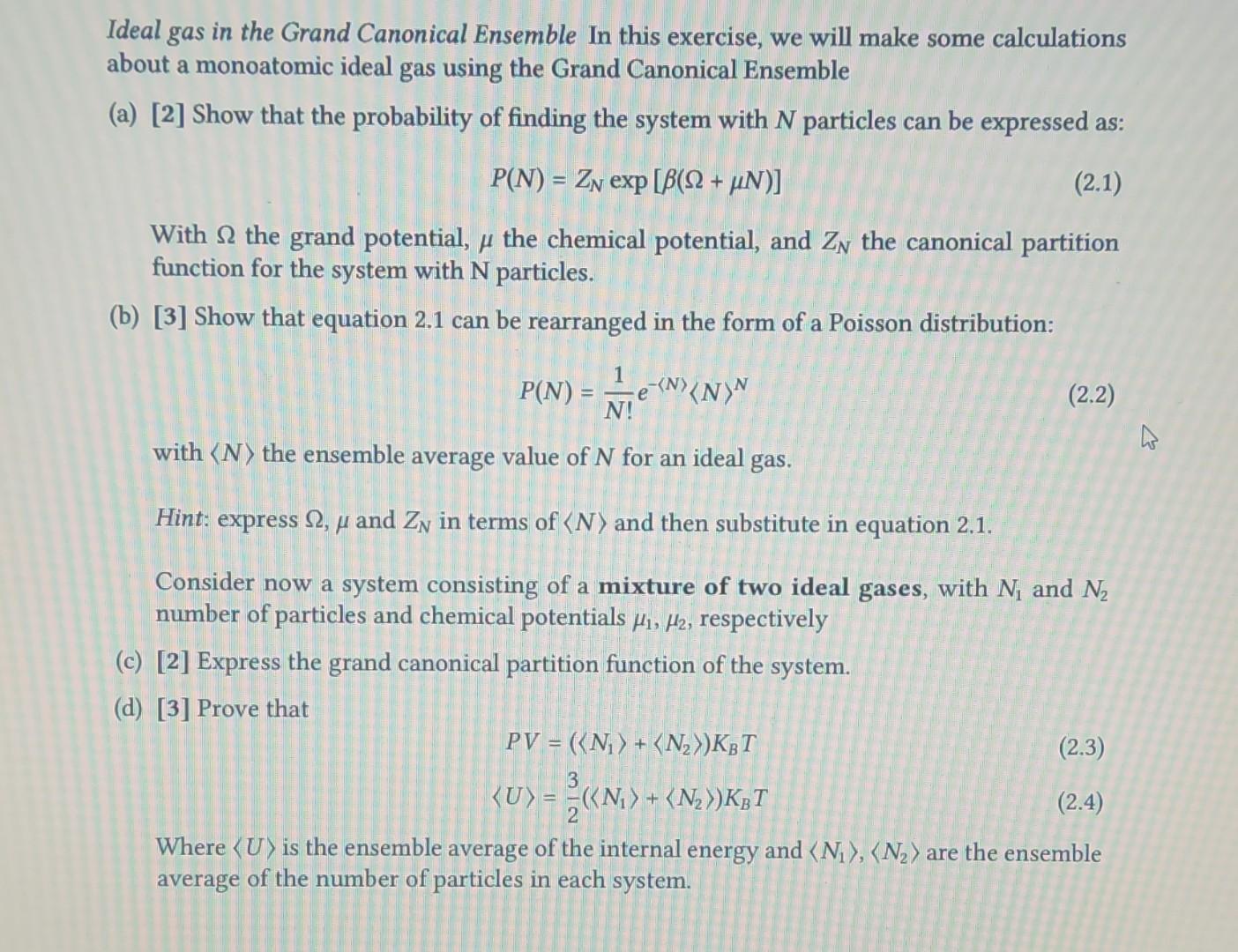 Solved Ideal gas in the Grand Canonical Ensemble In this | Chegg.com