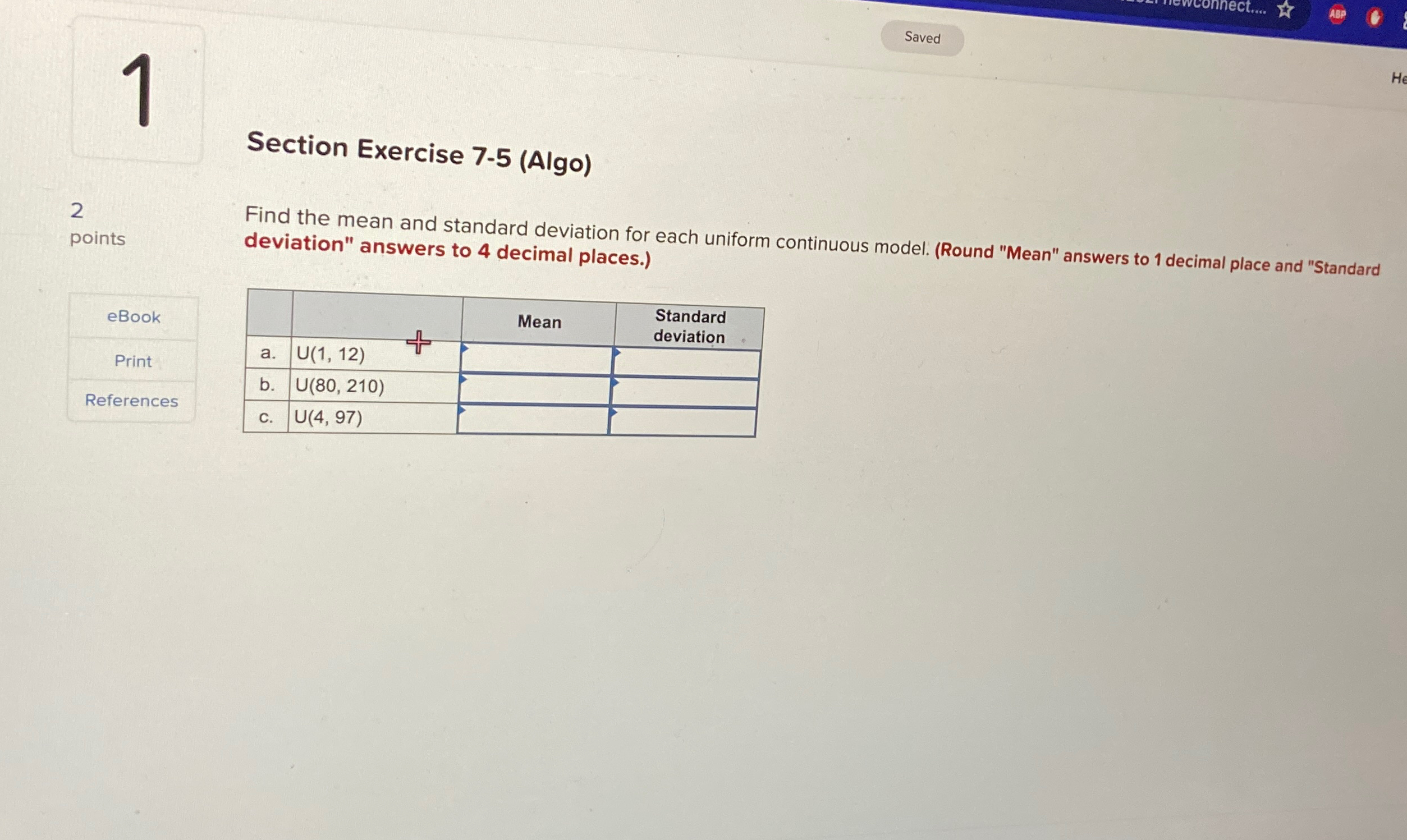 Solved 1Section Exercise 7-5 (Algo)2pointsFind the mean and | Chegg.com
