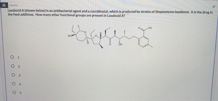 Solved 4p Lasalocid A (shown below) is an antibacterial | Chegg.com