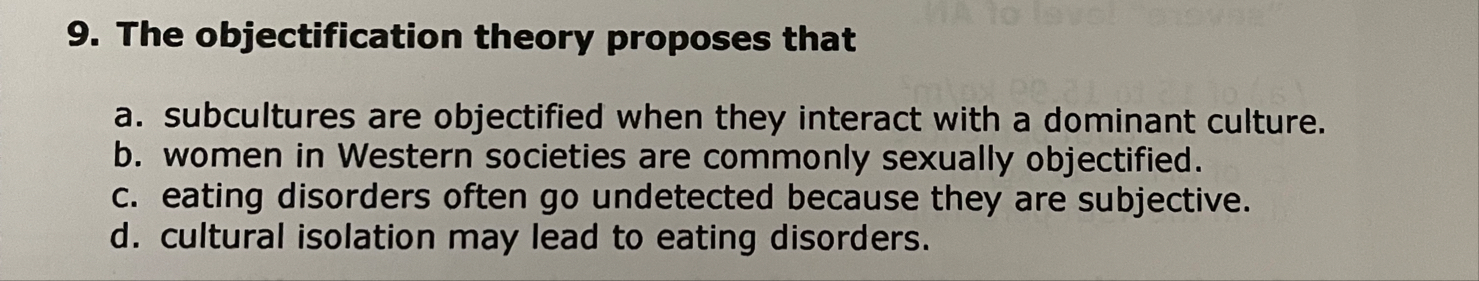 Solved The objectification theory proposes thata. | Chegg.com