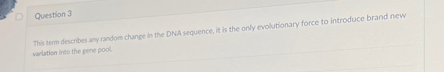 This term describes any random change in the DNA | Chegg.com