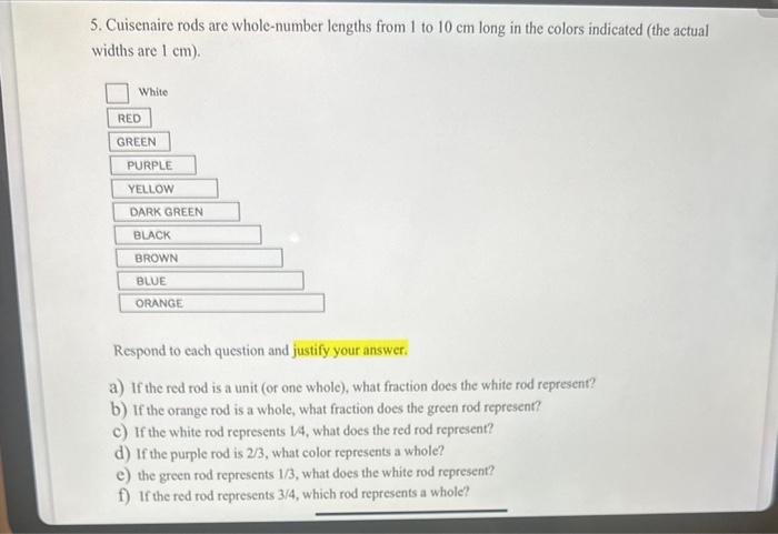Solved 5. Cuisenaire rods are whole-number lengths from 1 to | Chegg.com