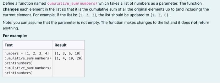 Solved Define a function named cumulative_sum (numbers) | Chegg.com