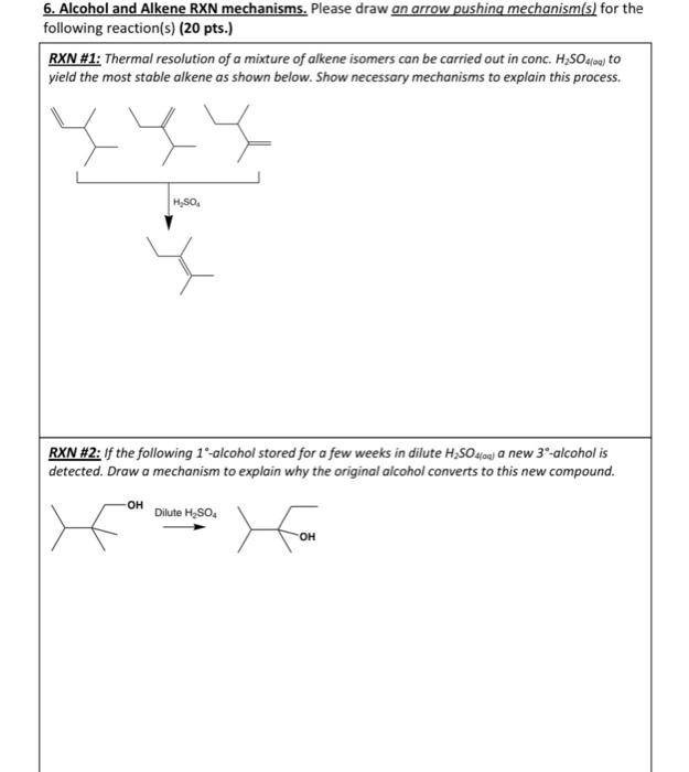 Solved 6. Alcohol and Alkene RXN mechanisms. Please draw an | Chegg.com