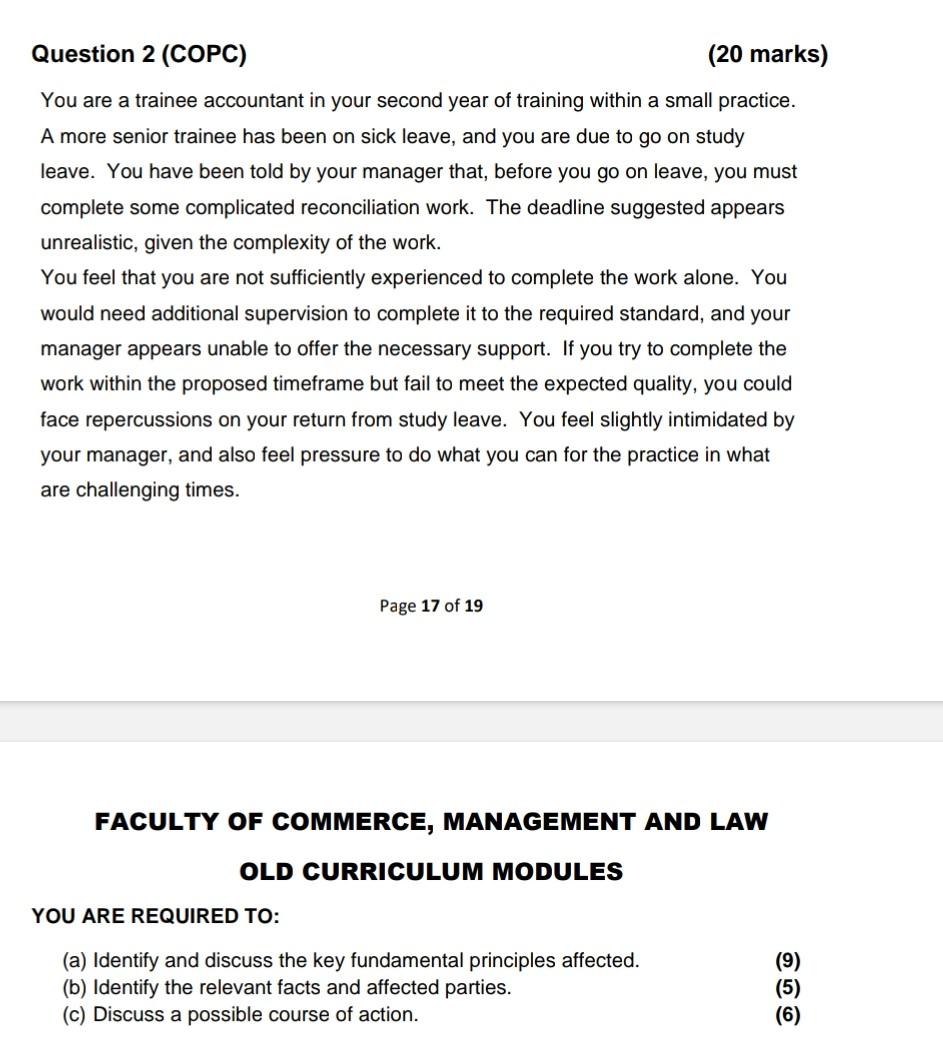 Solved Question 2 (COPC) (20 marks) You are a trainee | Chegg.com
