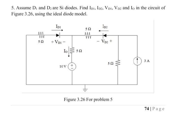 Solved Assume D₁ and D2 are Si diodes. Find IDI, ID2, VDI, | Chegg.com