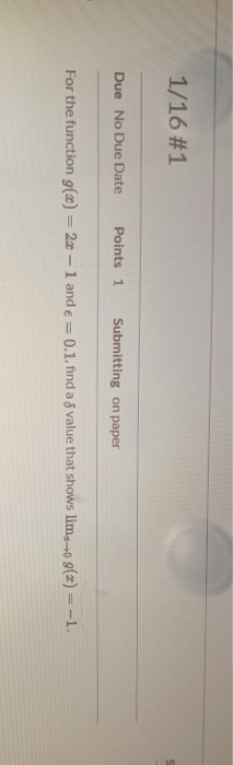 Solved 1/16 #1 Due No Due Date Points 1 Submitting on paper | Chegg.com