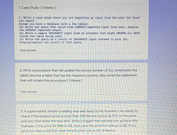 Solved 1. Case Study ( 3 Marks) 1. Write a case study where | Chegg.com