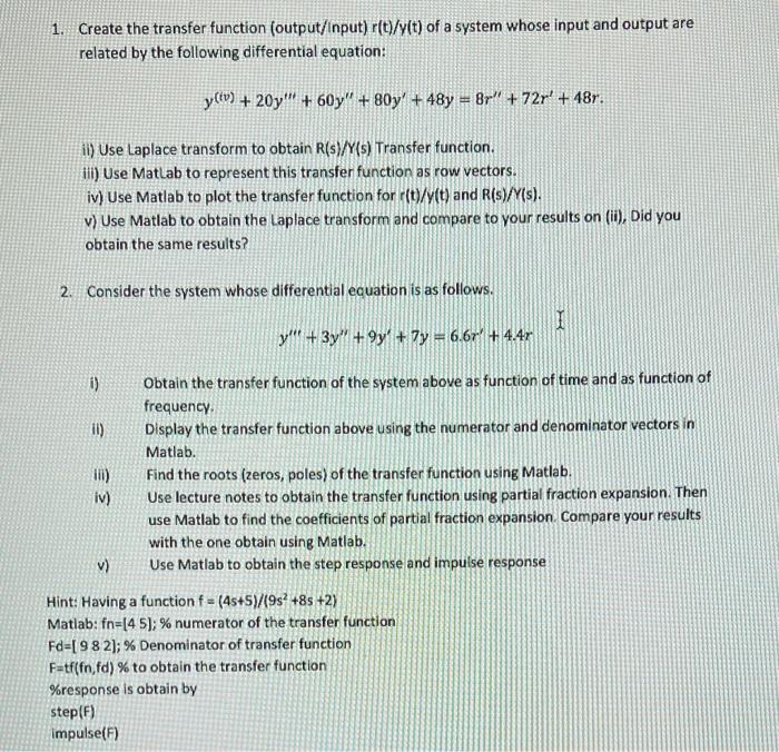 Solved 1. Create the transfer function (output/Input) | Chegg.com