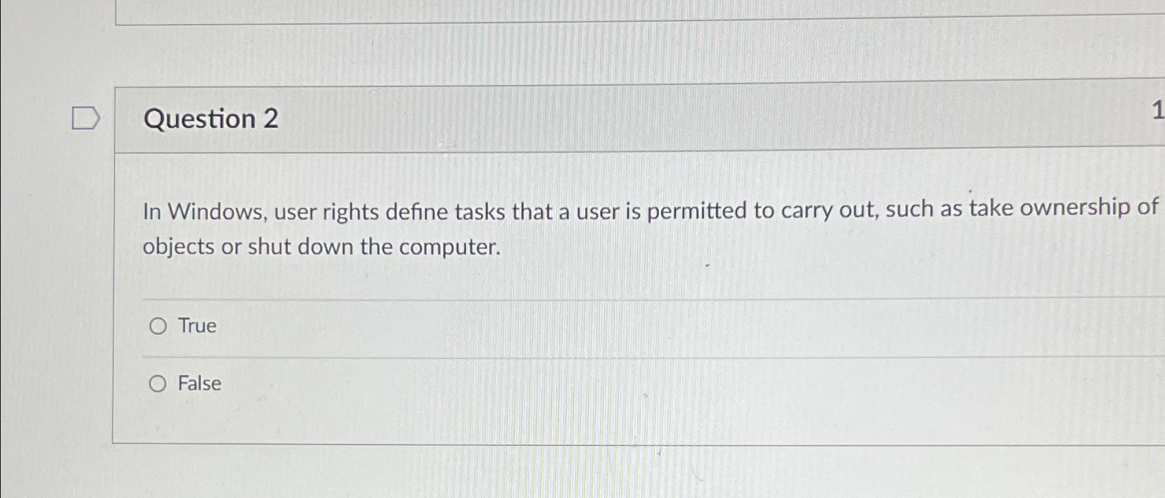 Solved Question 2In Windows, user rights define tasks that a | Chegg.com