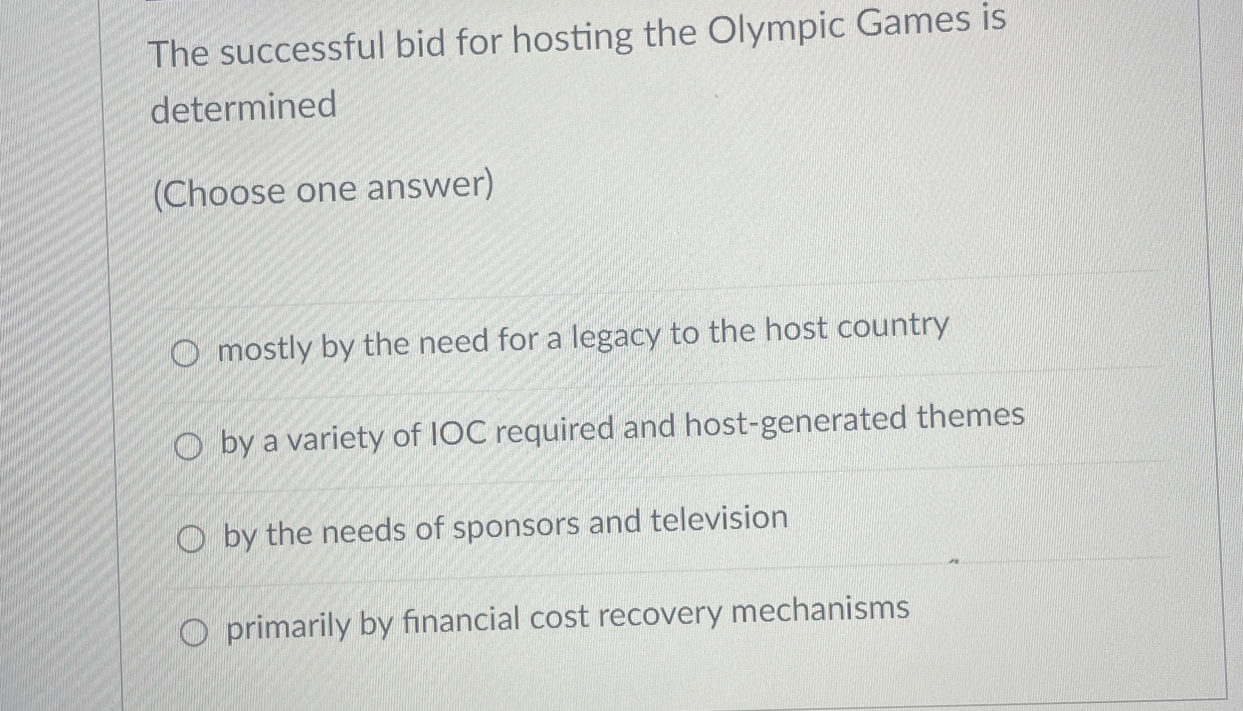 Solved The successful bid for hosting the Olympic Games is | Chegg.com