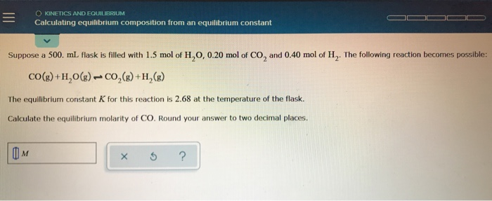 Solved O KINETICS AND EQUILIBRIUM Calculating equilibrium | Chegg.com