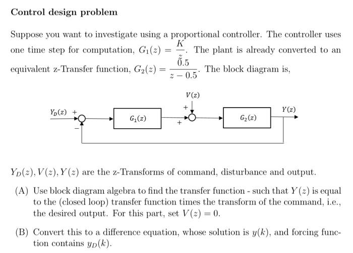 Solved Control design problem Suppose you want to | Chegg.com