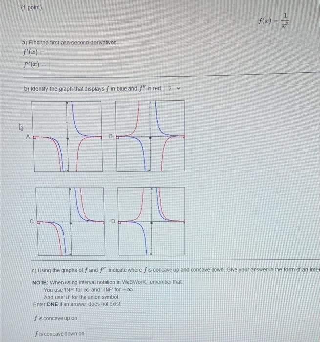 Solved (4 point) f(x)=x31 a) Find the first and second | Chegg.com