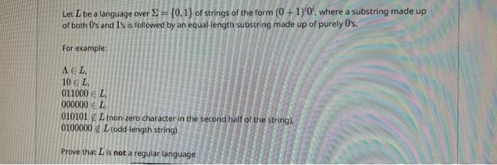 Solved Let L be a language over Σ={0,1} of strings of the | Chegg.com
