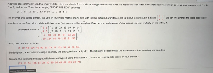 Solved Matrices are commonly used to encrypt data. Here is a | Chegg.com