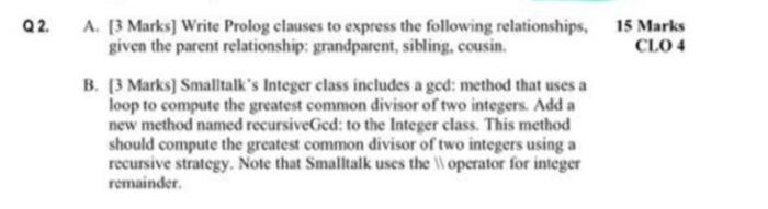 Solved Q2. A. [3 Marks] Write Prolog clauses to express the | Chegg.com