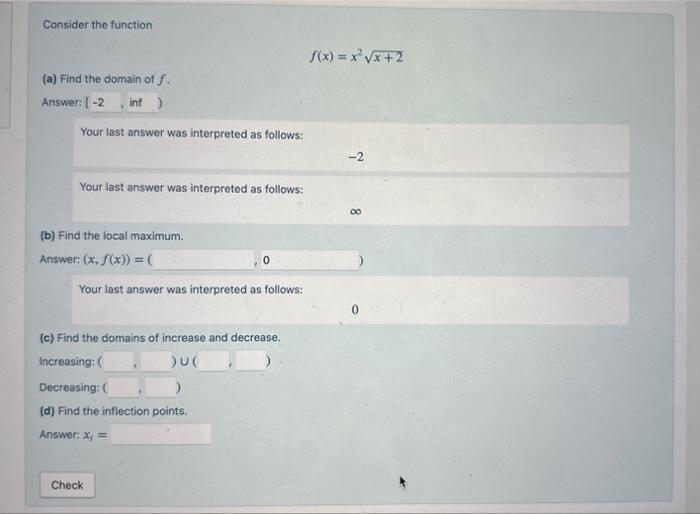 Solved Consider the function f(x)=x2x+2 (a) Find the domain | Chegg.com