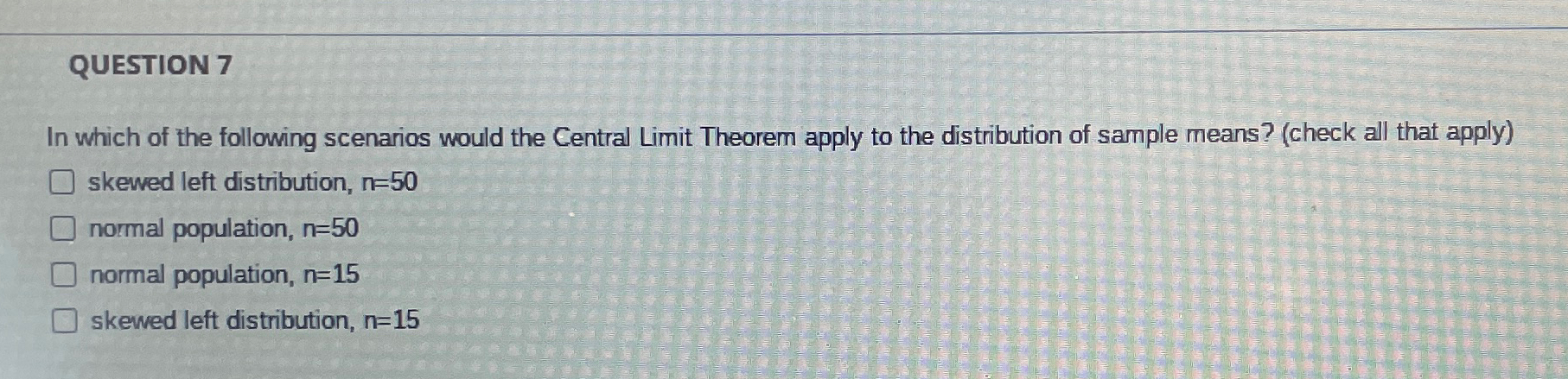 Solved QUESTION 7In which of the following scenarios would | Chegg.com