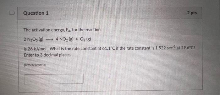 Solved The activation energy, E3, for the reaction 2 N2O5( | Chegg.com