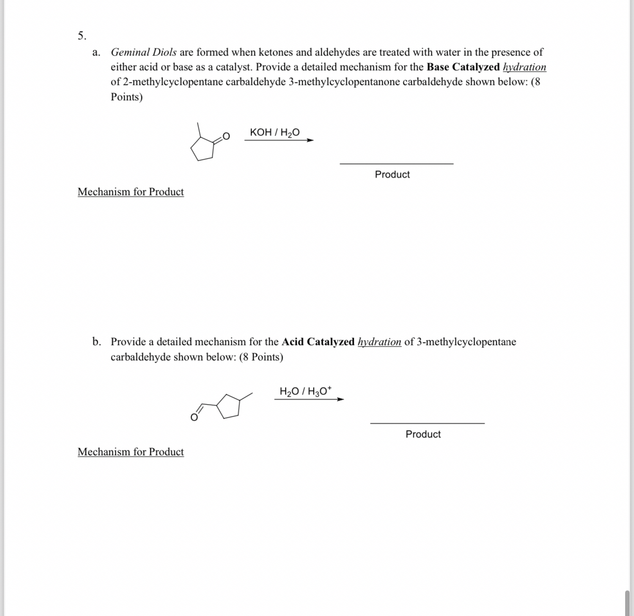 Solved 5 .a. ﻿Geminal Diols are formed when ketones and | Chegg.com