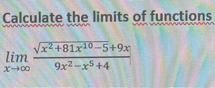 Solved Calculate the limits of functions | Chegg.com