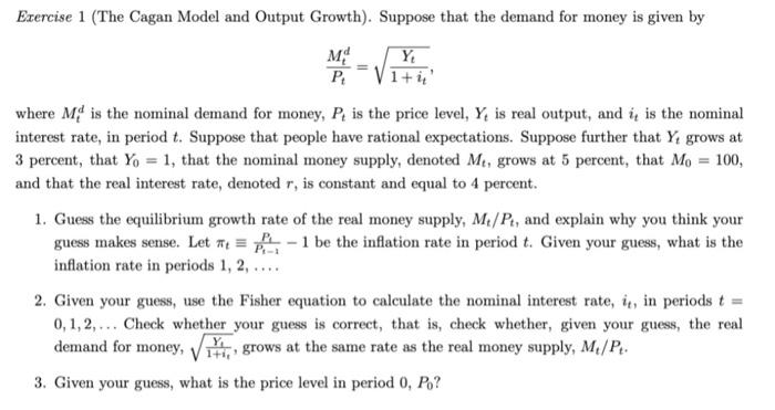Exercise 1 (The Cagan Model and Output Growth). | Chegg.com