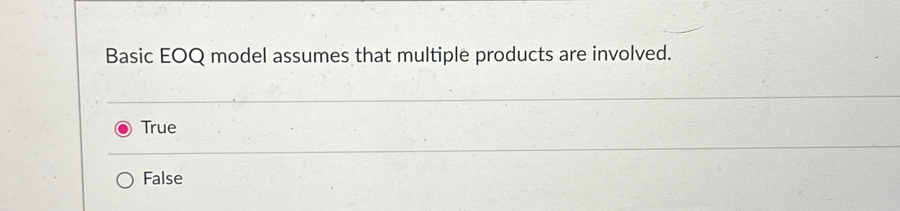 Solved Basic EOQ model assumes that multiple products are | Chegg.com