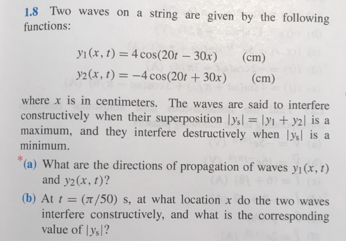 1.8 Two waves on a string are given by the following | Chegg.com