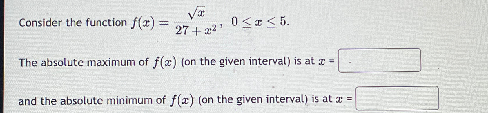 Solved Consider the function f(x)=x227+x2,0≤x≤5The absolute | Chegg.com