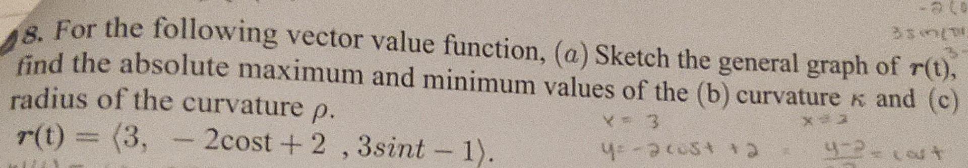 Solved 8. For the following vector value function, (a) | Chegg.com