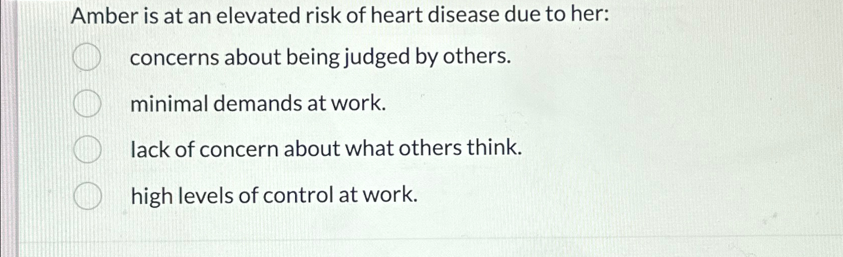 Solved Amber is at an elevated risk of heart disease due to | Chegg.com