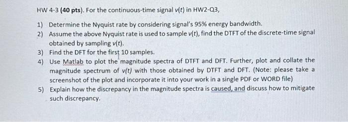 Solved HW 4-3 (40 pts). For the continuous-time signal v(t) | Chegg.com
