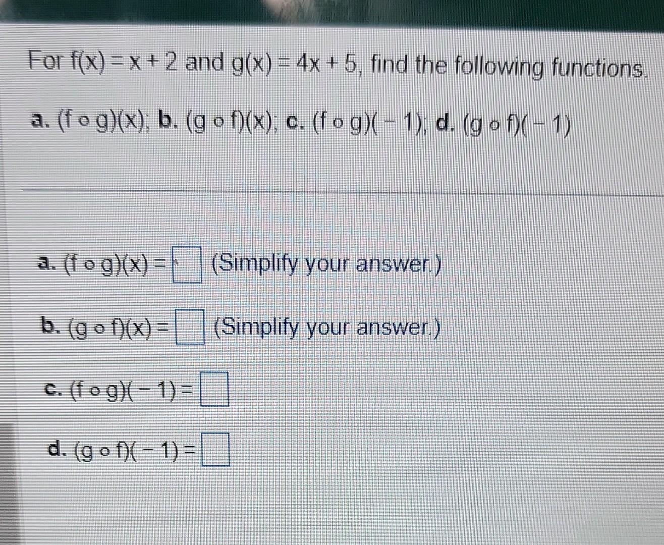 Solved For f(x)=x+2 and g(x)=4x+5, find the following | Chegg.com