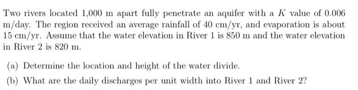 Solved Two rivers located 1,000 m apart fully penetrate an | Chegg.com