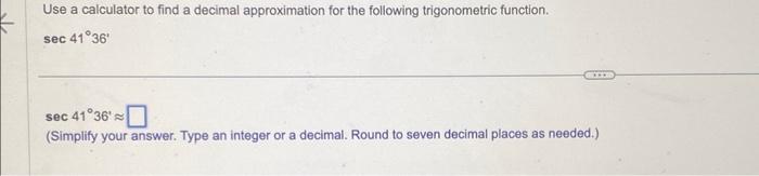 Solved Use a calculator to find a decimal approximation for | Chegg.com