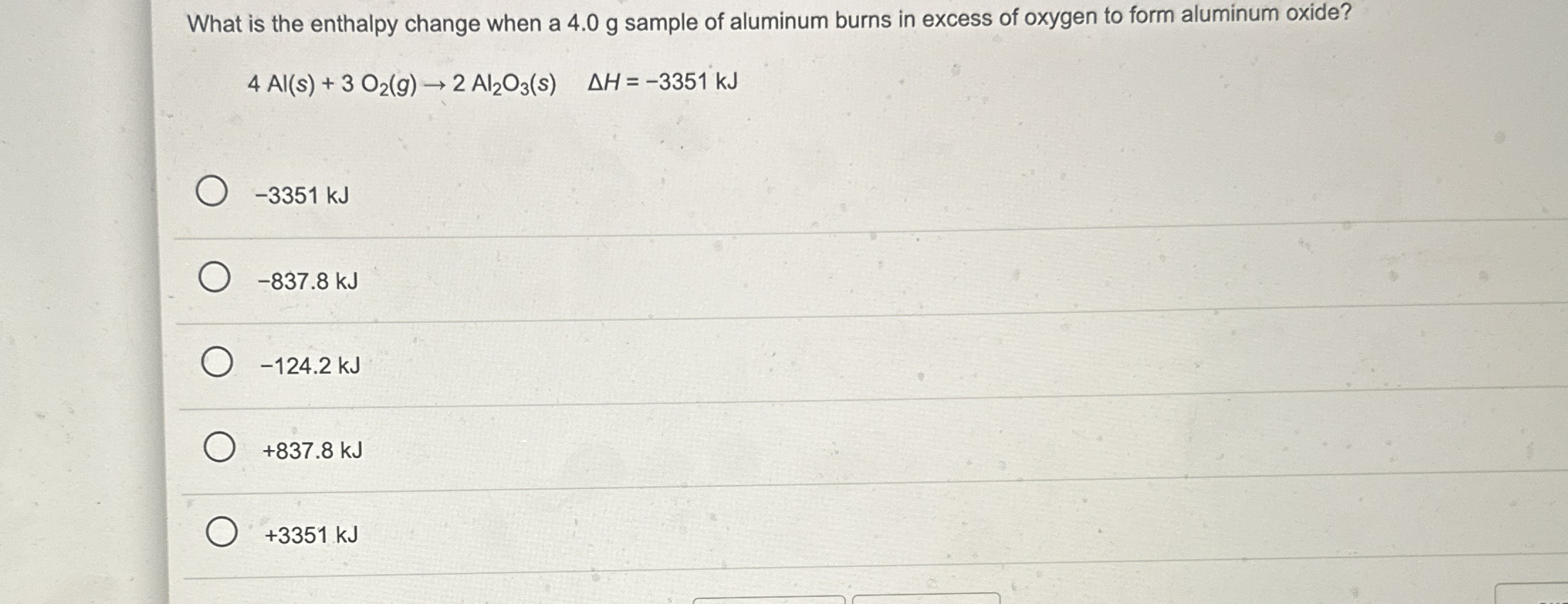 Solved What is the enthalpy change when a 4.0 ﻿g sample of | Chegg.com