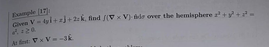 Solved Example (17]: Given V = 4yi + xj+2z k, find S(V x V). | Chegg.com