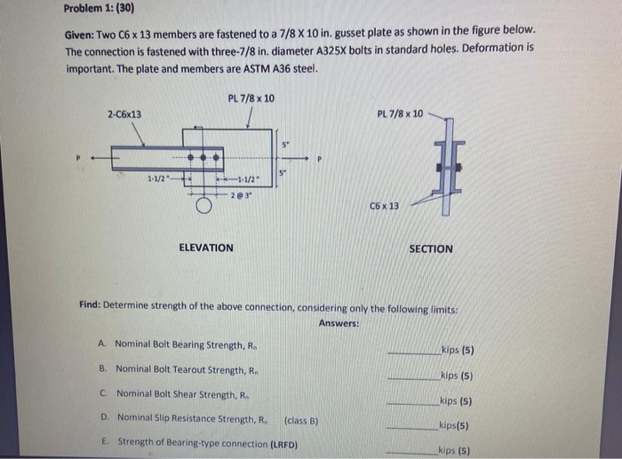 Solved Problem 1: (30) Given: Two C6 x 13 members are | Chegg.com