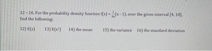 Solved 12−16. For the probability density function | Chegg.com