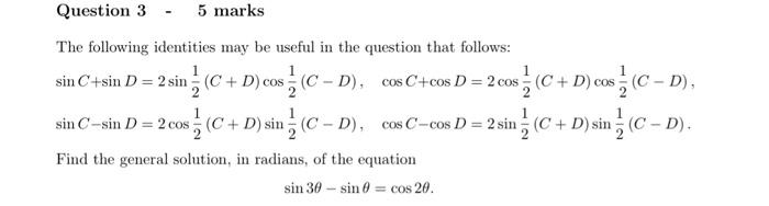 Solved The following identities may be useful in the | Chegg.com