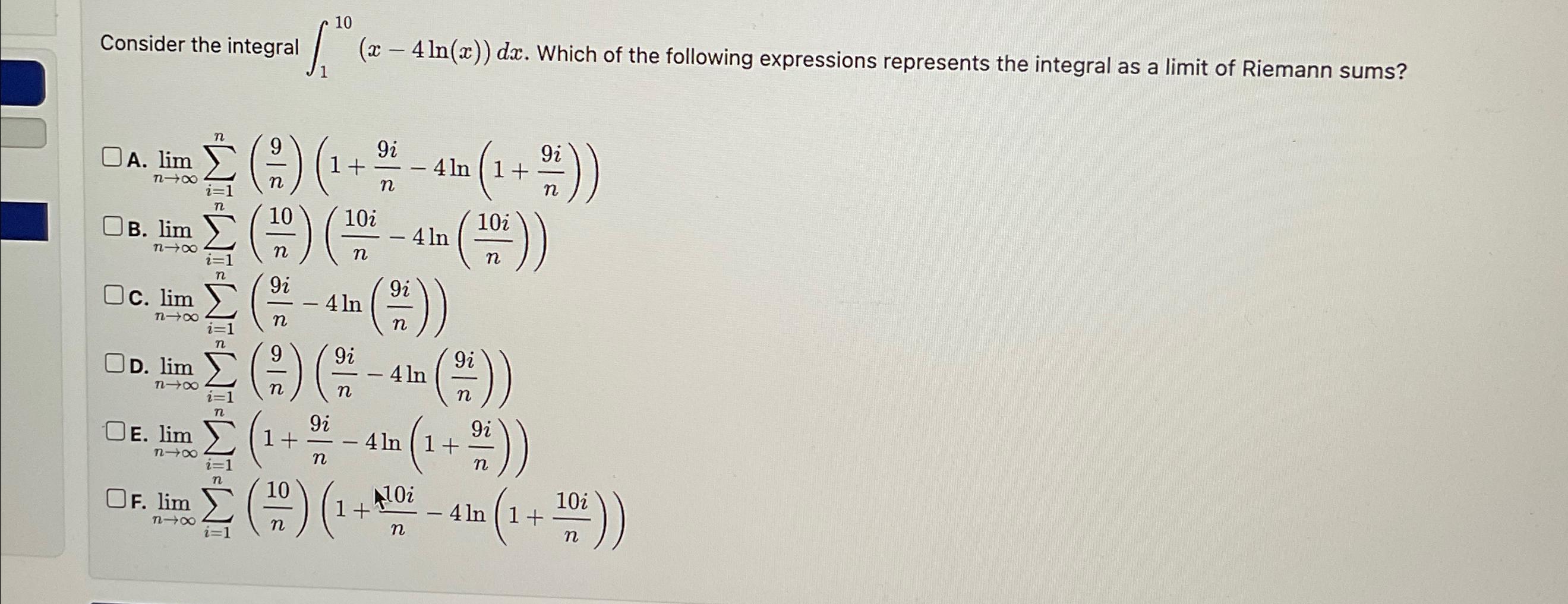 Solved Consider the integral ∫110(x-4ln(x))dx. ﻿Which of the | Chegg.com