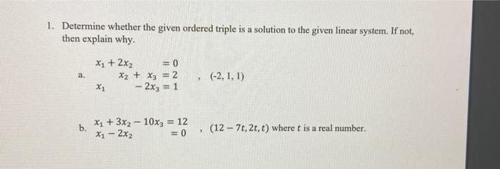 Solved 1. Determine whether the given ordered triple is a | Chegg.com