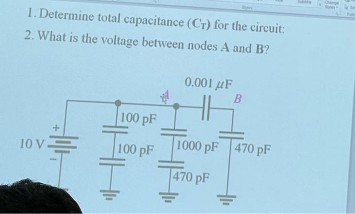 Solved 1. Determine total capacitance (CT) for the circuit: | Chegg.com